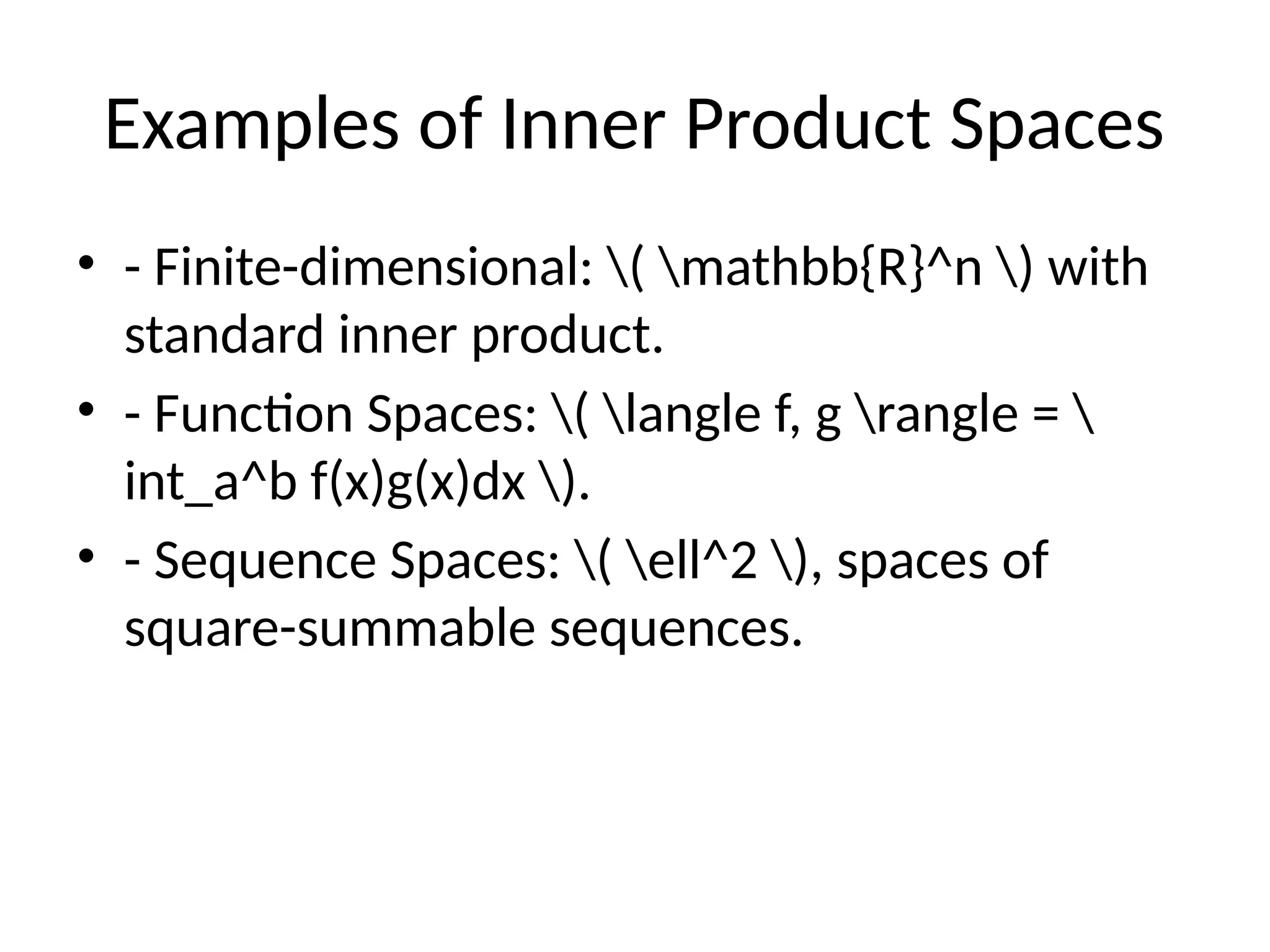 Inner Product Spaces Lecture Inner Product Spaces Lecture | PPTX