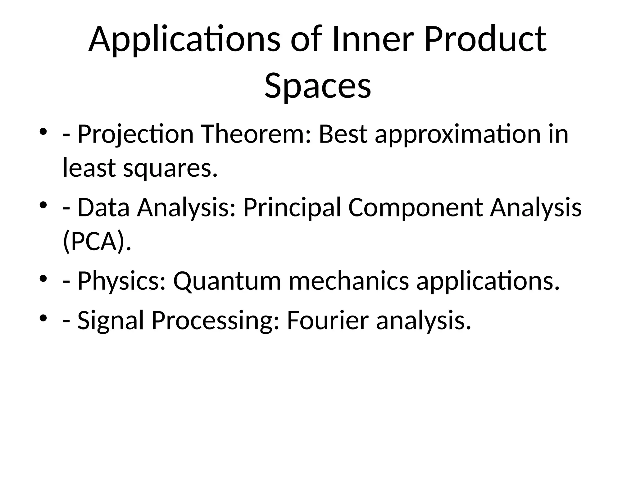 Inner Product Spaces Lecture Inner Product Spaces Lecture | PPTX