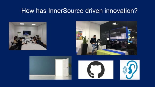 How InnerSource helps drive innovation, collaboration and culture | PPT