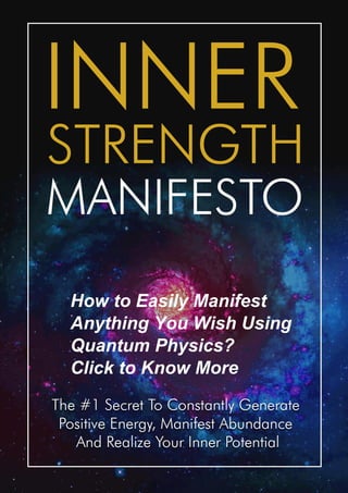 Inner strength manifesto - How to Easily Manifest Anything You Wish. | PDF