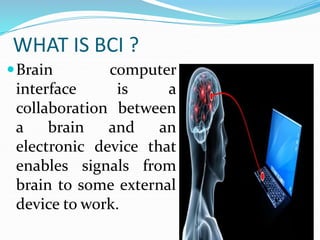 BRAIN COMPUTER INTERFACE | PPT