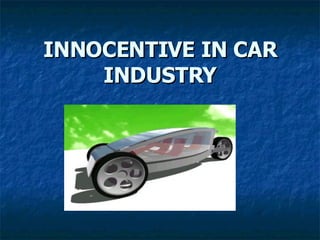 Innocentive In Car Industry | PPT