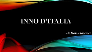 Inno di mameli | PPTX