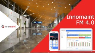Innomaint FM 4.0 | Maintenance Management Software | CMMS Software | PPT