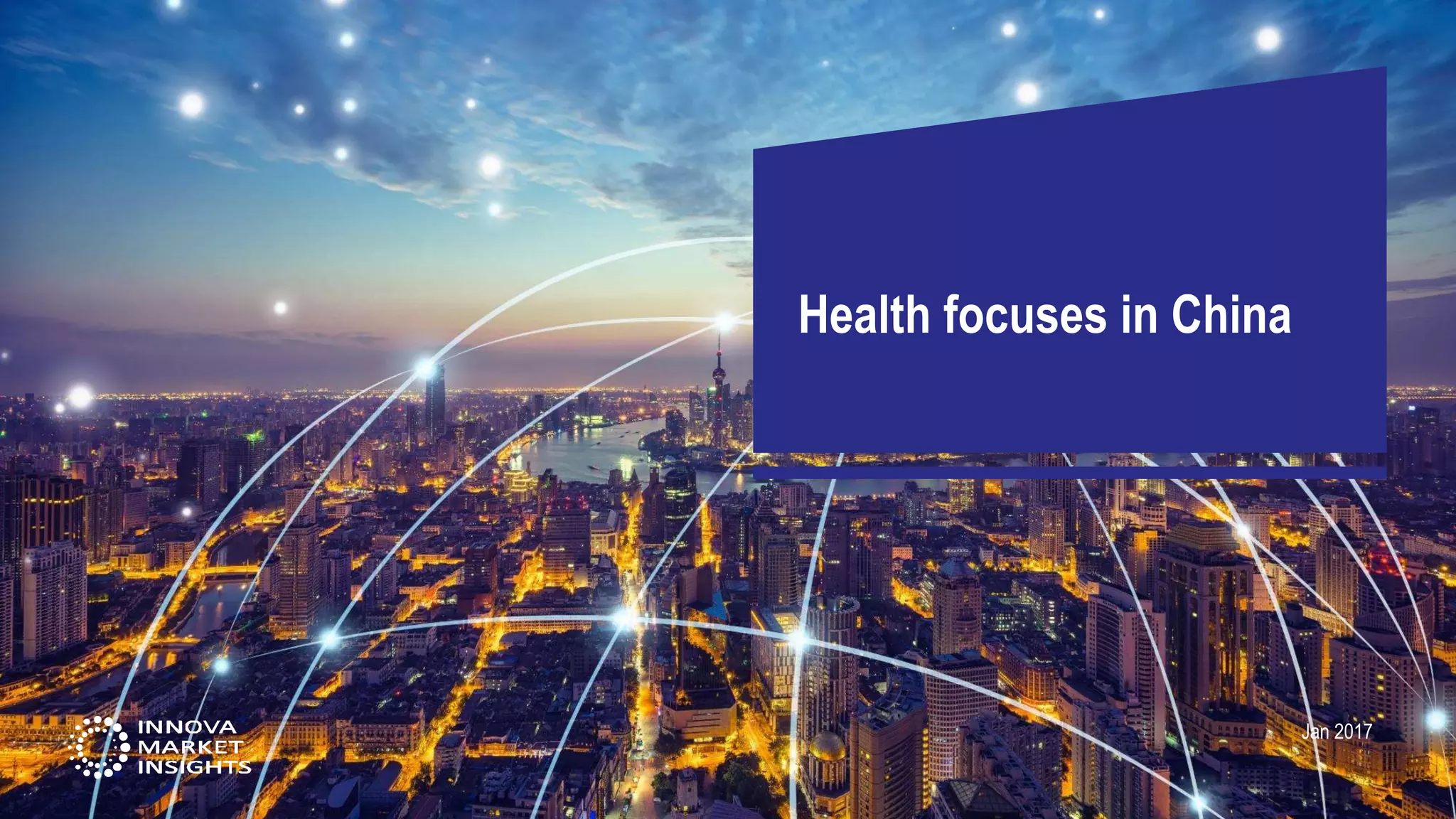 Innova Market Insights: 3 key food trends for Hi China 2017 | PPT