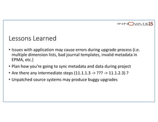 Upgrading to Oracle Hyperion Enterprise Performance Management 11.1.2.3 and Beyond | PDF