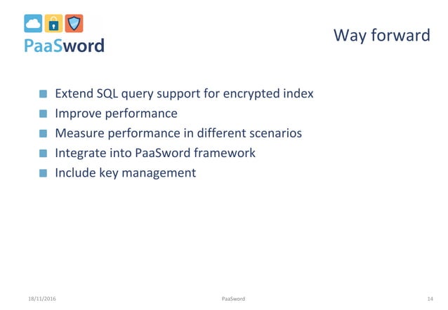 PaaSword - Distributed Searchable Encryption Engine | PPT