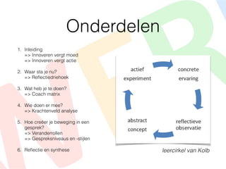 Innovatie atelier ncj-workshop veranderkunde-20141009-HenkjanWerkt | PDF | Hobbies & Interests