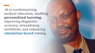 Innovating Medical-Education with AI Final-2.pptx | Technology Industry ...