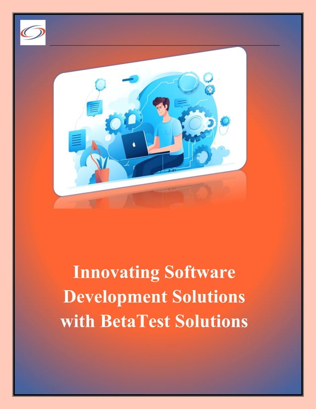 Innovating Software Development Solutions with BetaTest Solutions.pdf