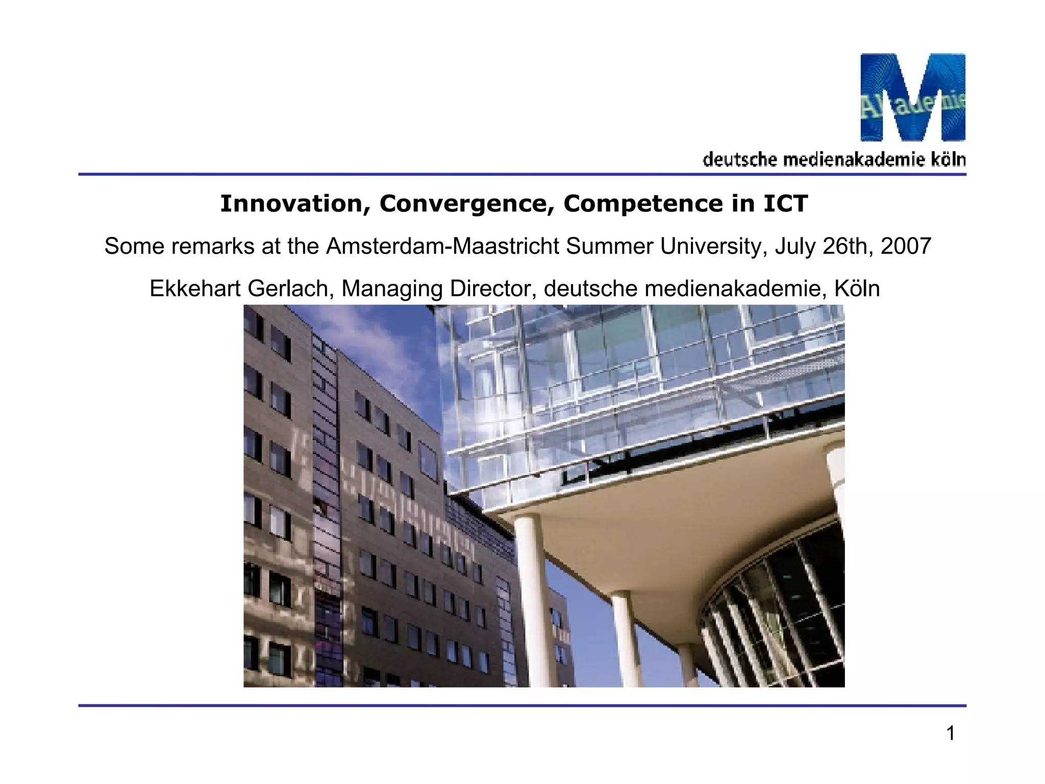 Innovation, Convergence, Competence in ICT | PPT