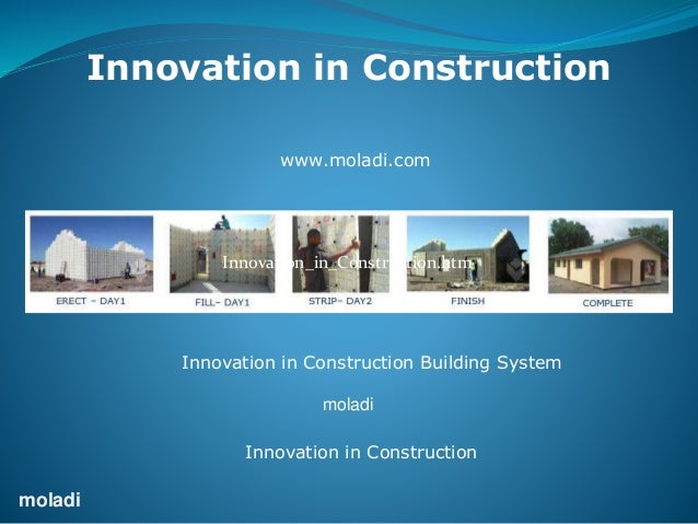 Innovation in construction