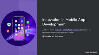 The Future of Innovation: A Deep Dive into Mobile App Development | PDF