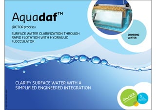 Aquadaf - Clarify surface water with a simplified engineered ...