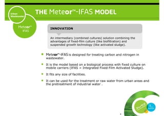 Meteor IFAS - Remove carbon and nitrogen wastewater using a very ...
