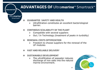 Ultramarine Smartrack - Pretreatment of seawater with pressurized out ...