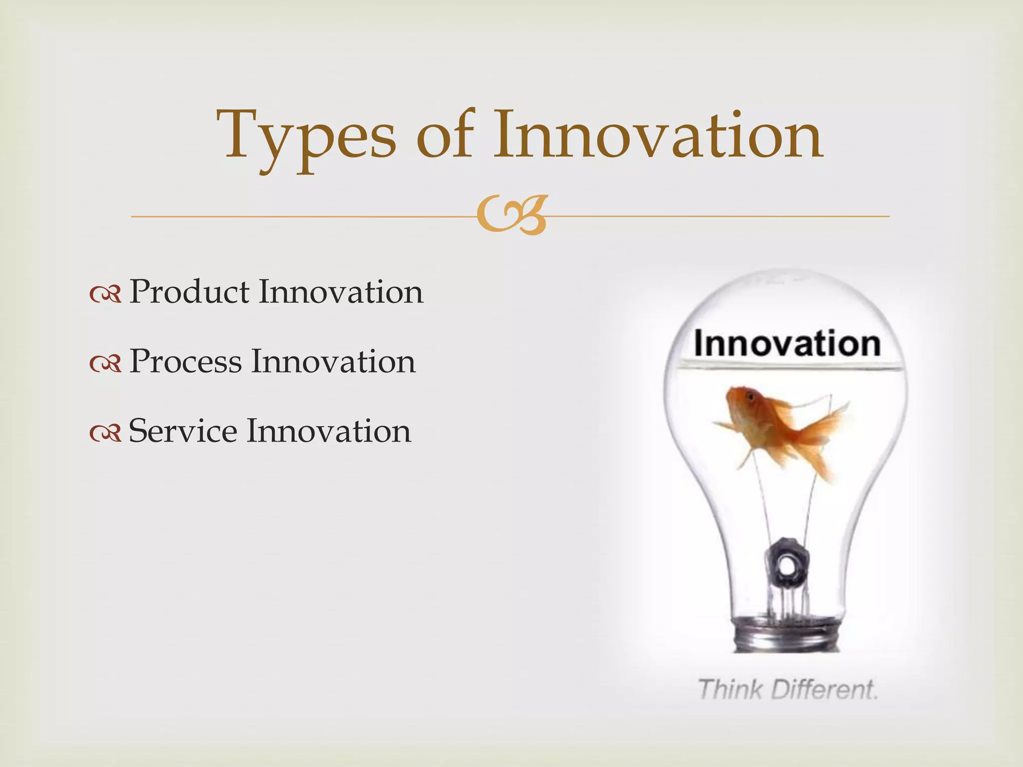 Innovation - Types and Phases | PPTX