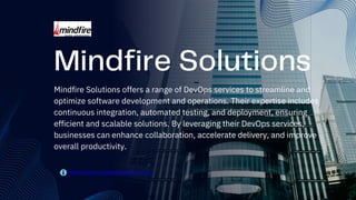 Innovation and Excellence The Driving Forces Behind Mindfire Solutions.pptx