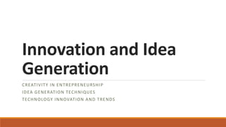 Innovation and Idea Generation.pdf docs in easy wording | PDF