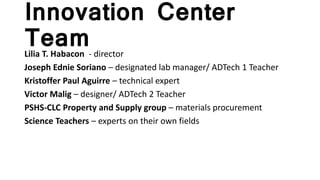 Innovation Center PSHS Clark | PPTX