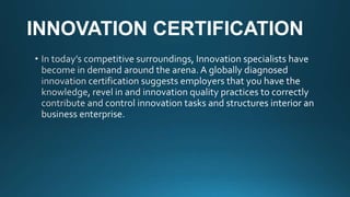 Innovation certification | PPTX