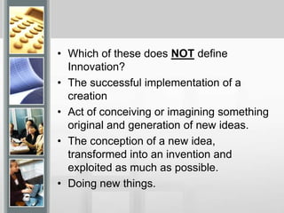 Innovation,creativity and success | PPTX | Business Administration ...