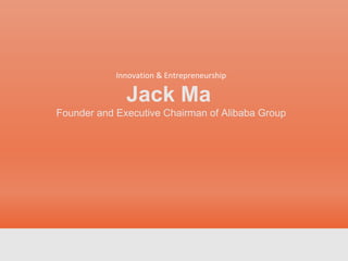 Chinese Entrepreneur Jack Ma- Alibaba | PPTX