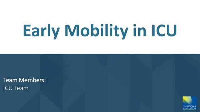 Early Mobility in ICU | PDF | Physical Therapy | Wellness