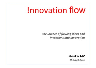 Innovation Flow Shankar - Framework | PPT