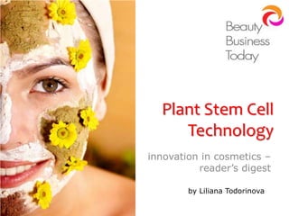 Innovation in cosmetics: Plant Stem Cell Technology | PPTX