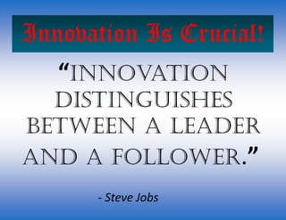 Innovation Is Crucial ! | PDF