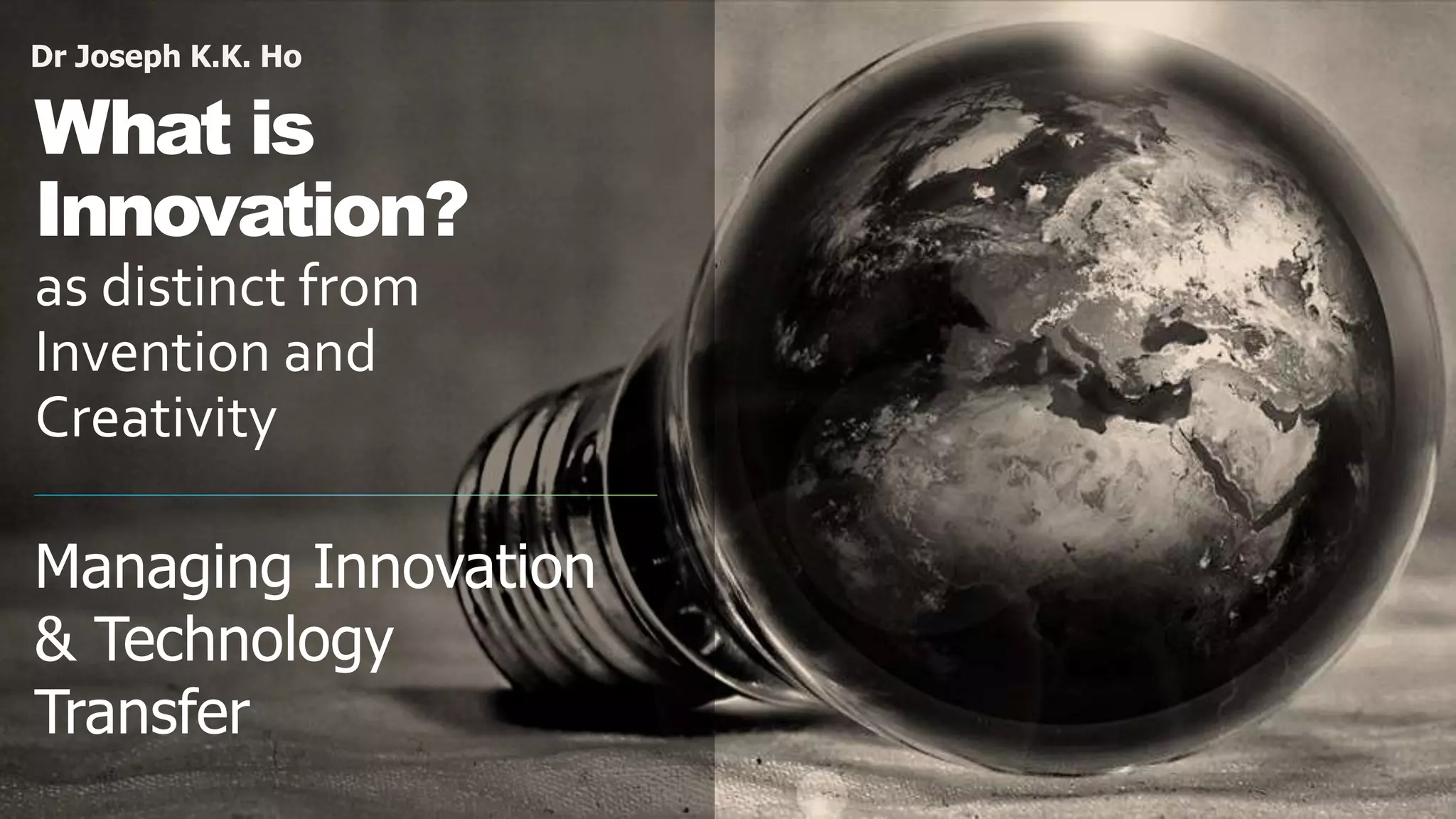 Innovation Management - 1 - What is Innovation As Distinct From ...