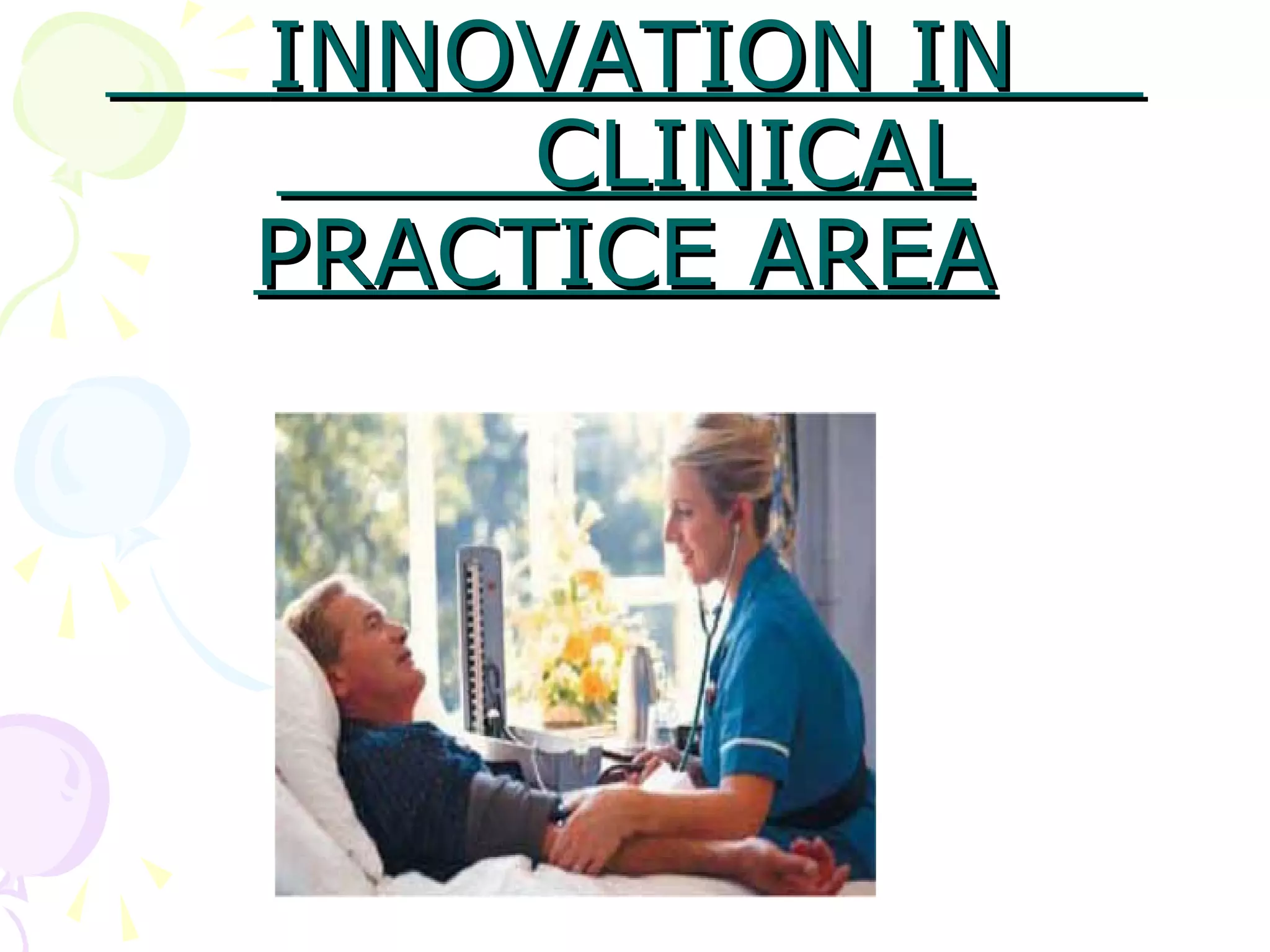 Innovation in Nursing | PPT