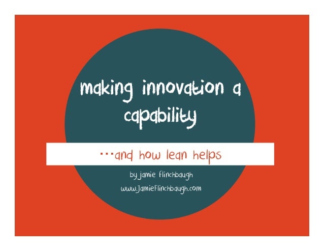 Innovation Capabilities and how lean helps you build them