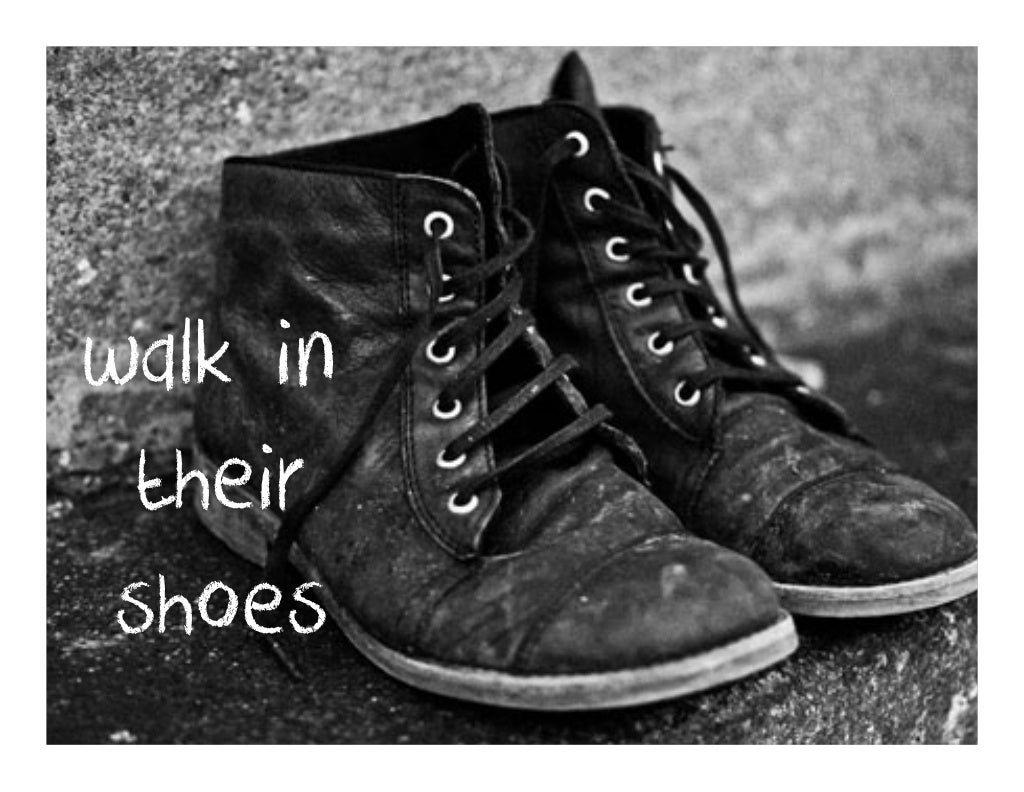 walk in their shoes