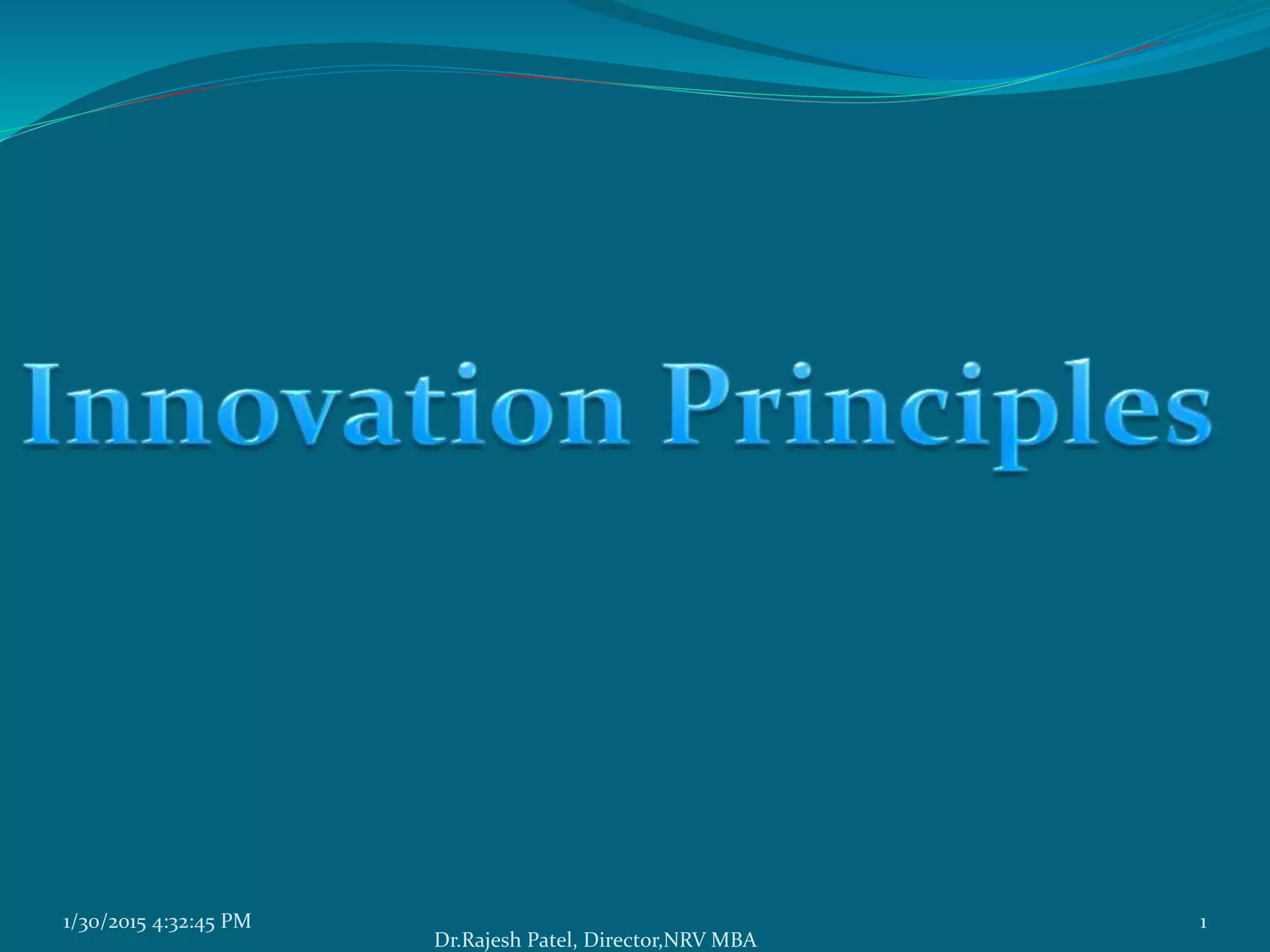 Innovation principles | PPTX