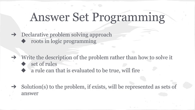 Project Pitch: Answer Set Programming for Procedural Content Generation ...