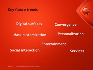 Innovation Retail And Digital 07062011 | PPT