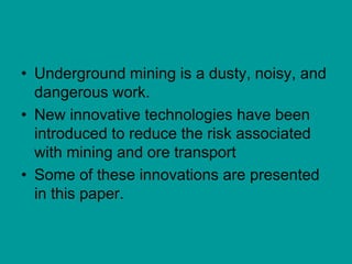 Innovations and trend in metal mining & tunnellng | PPT