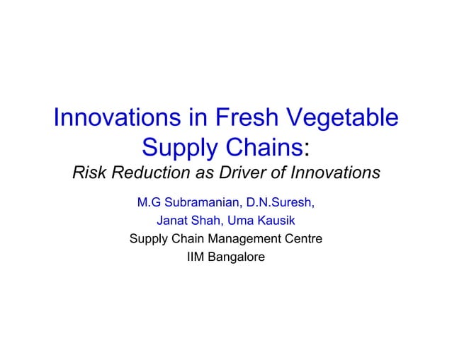 Innovations In Fresh Vegetable Supply Chain4 An2 | PPT