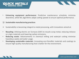 Innovations in metal processing: a glimpse into tomorrow’s techniques | PPT