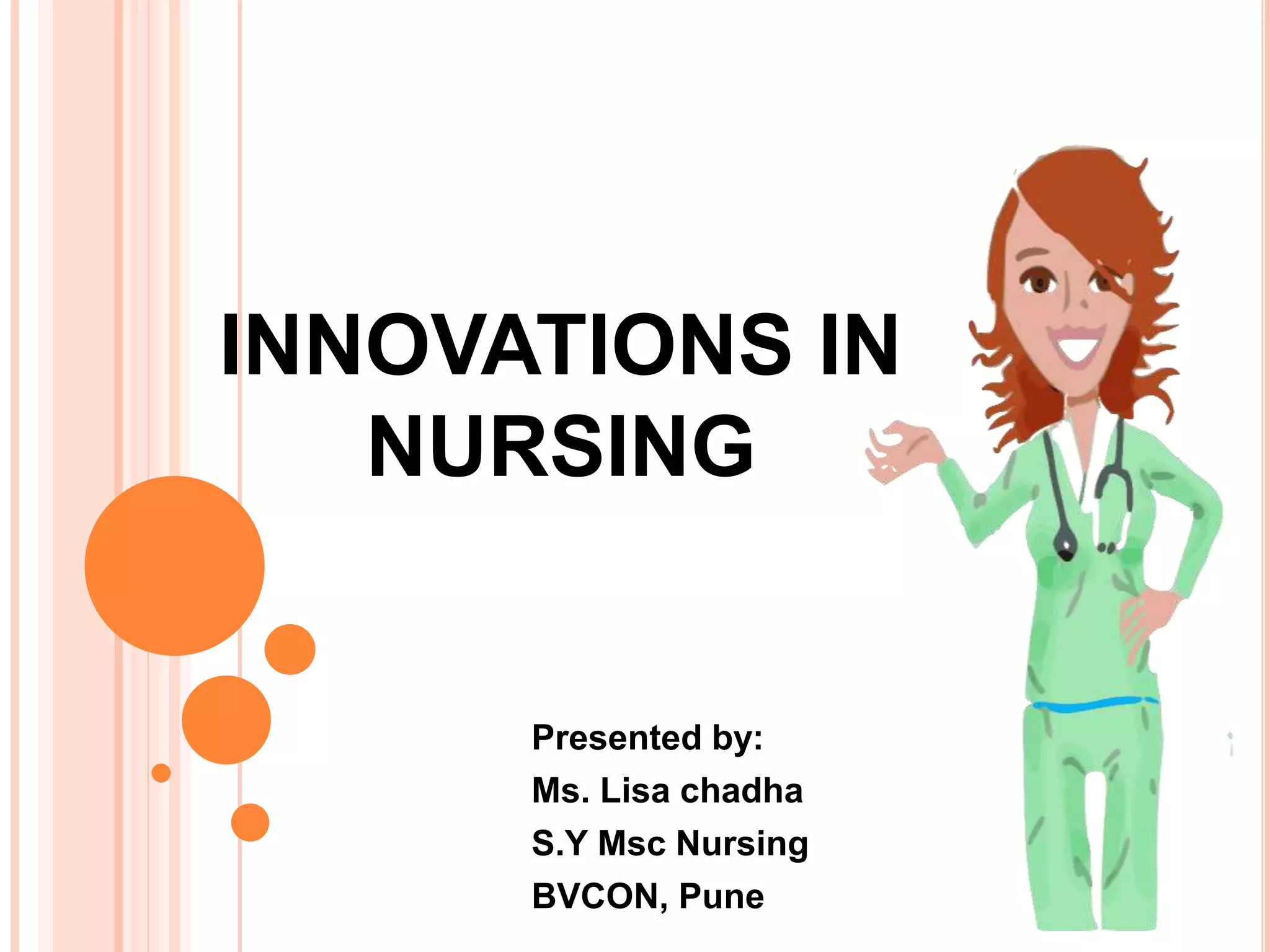 Innovations in nursing | PPTX