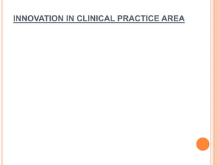 Innovations in nursing | PPTX