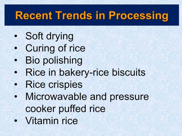 Innovations in rice processing and value addition | PPT