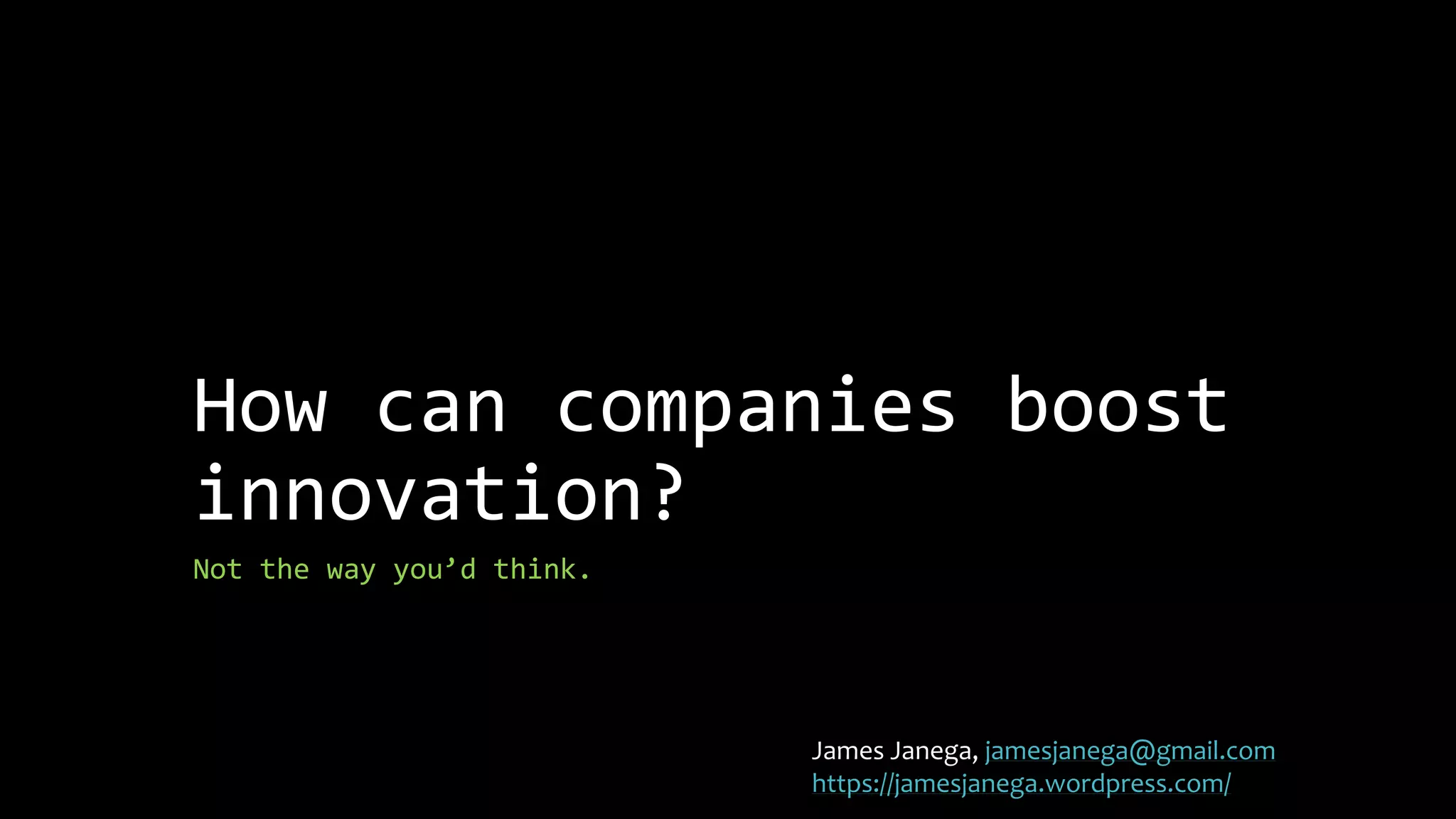 How can companies boost innovation? | PPTX | Business Administration ...