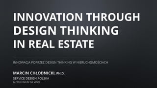 Innovation Through Design Thinking in Real Estate at PropTech2018 | PPT