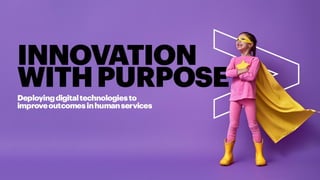 Innovation With a Purpose: Deploying Digital Technologies to Improve ...