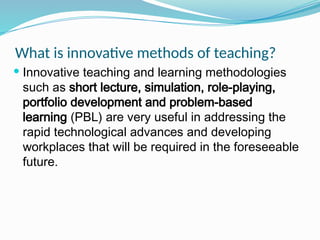 Innovative-Teaching-Methods-in-the-New-Normal.pptx | Educational ...