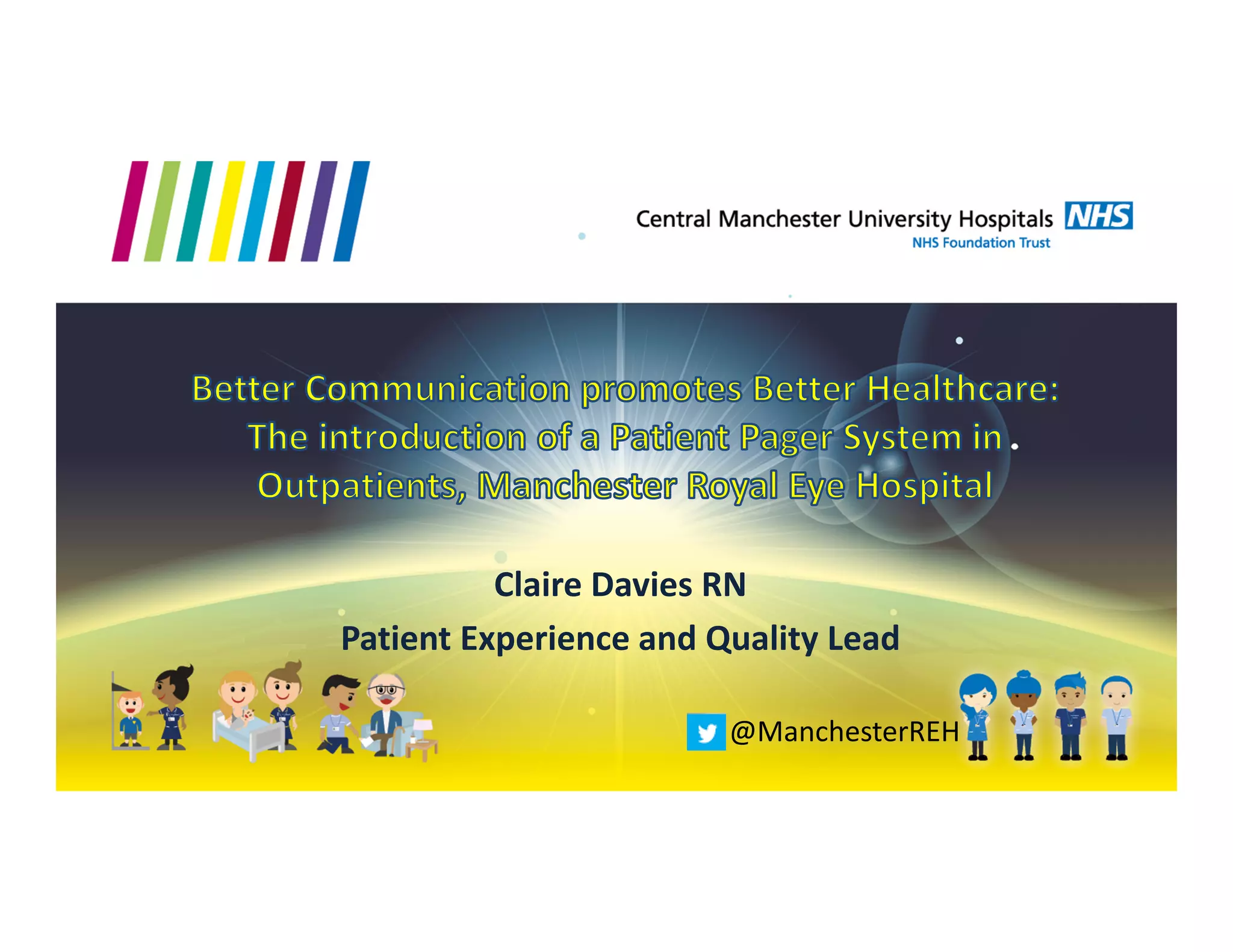 Central Manchester University Hospital NHS Foundation Trust- Better ...