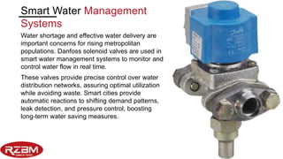 Innovative Applications of Danfoss Solenoid Valves in Smart Cities | PPTX